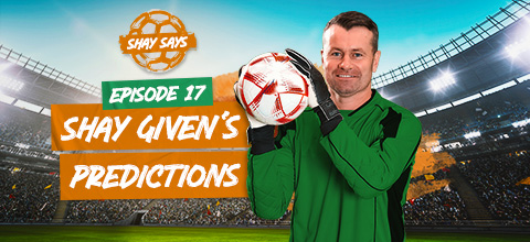 Shay Given Tips - Weekly Football Tips | LeoVegas Sports