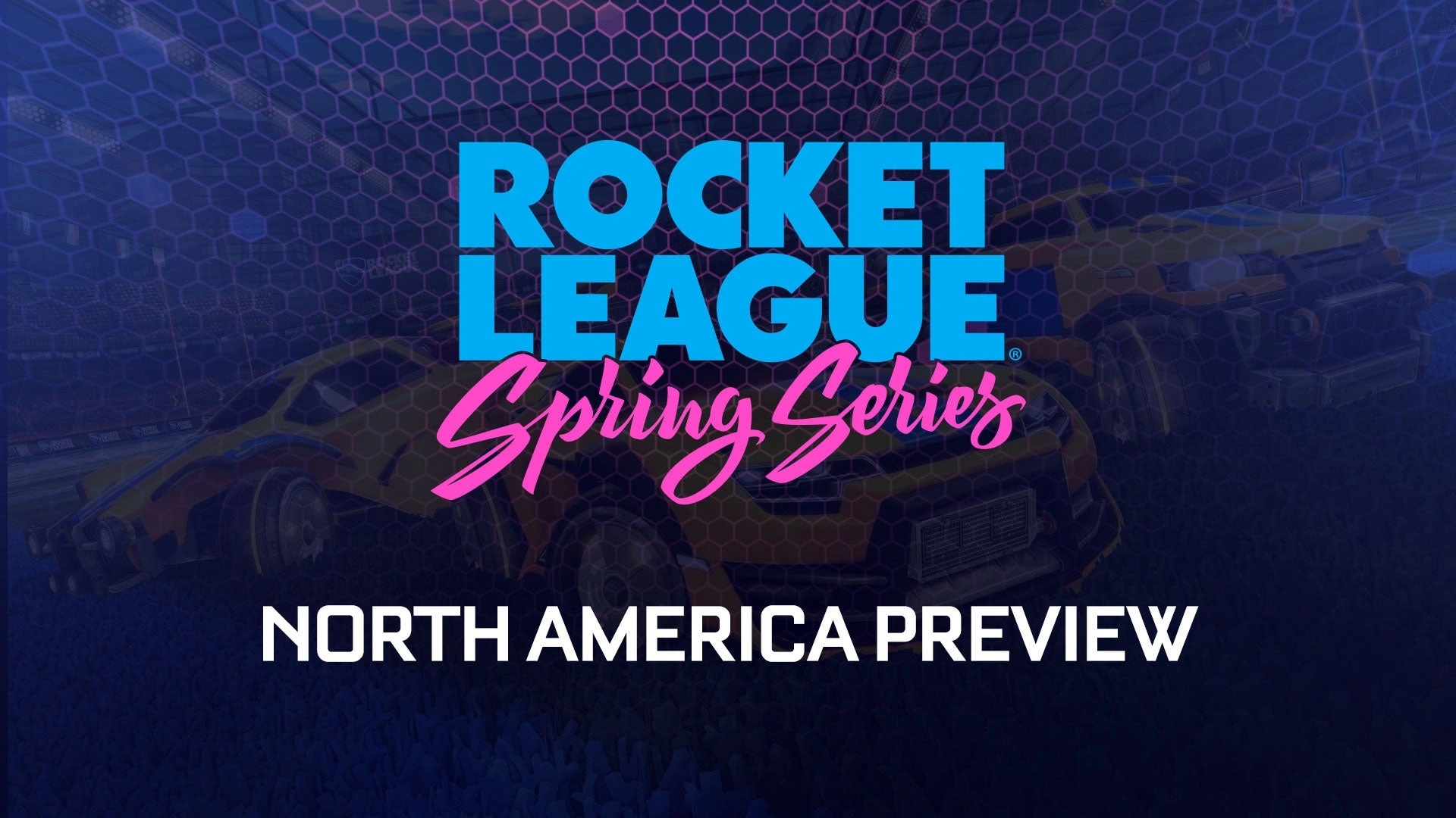 Spring Series: North American Preview