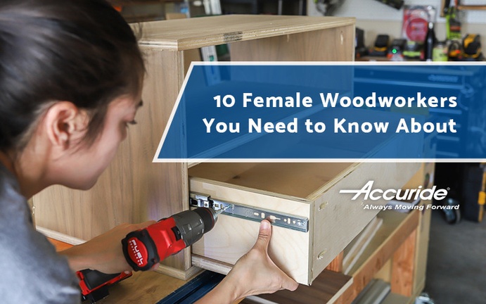 Here are 10 Female Woodworkers You Need to Know About!