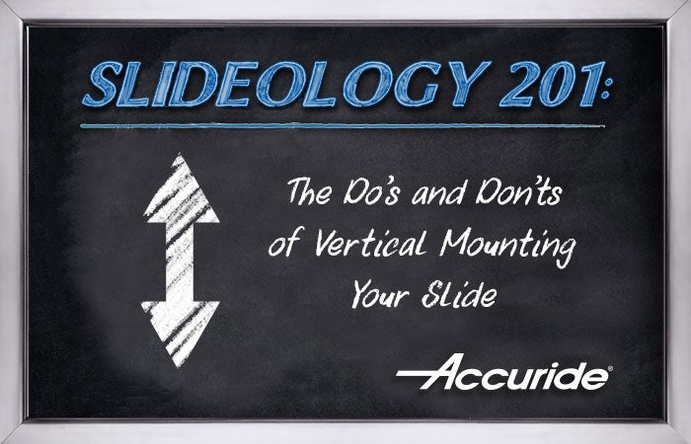 The Do’s and Don’ts of Vertically Mounting Drawer Slides | Slideology 201