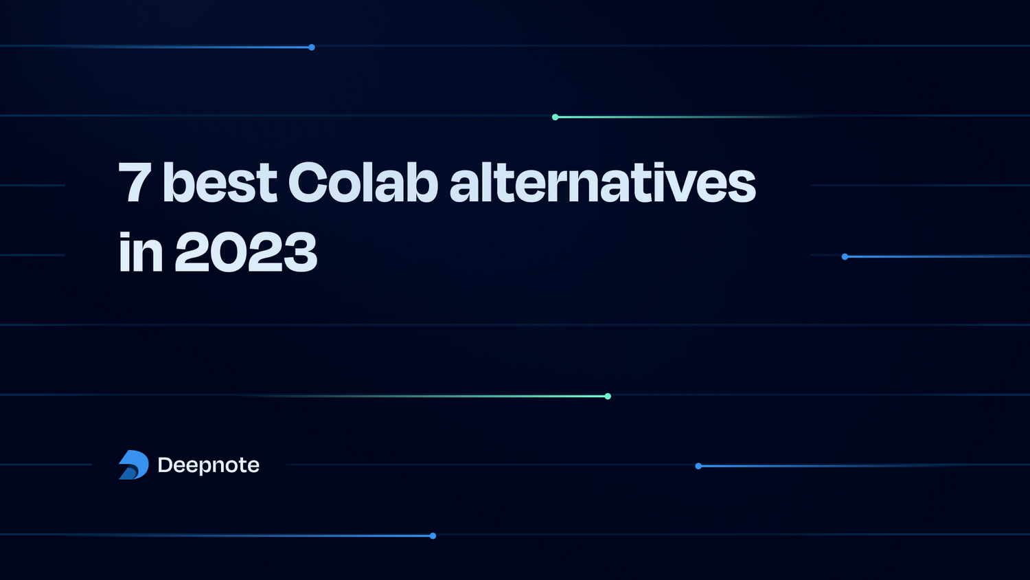 7 best Colab alternatives in 2023
