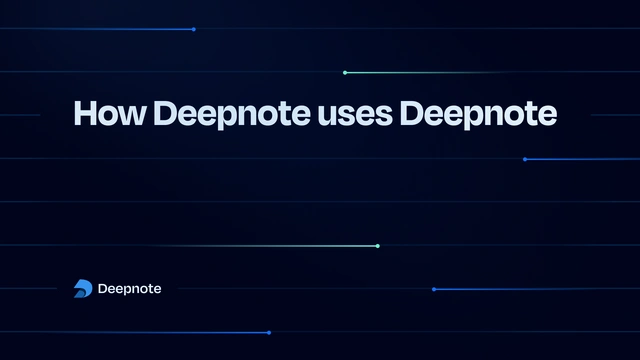 How Deepnote uses Deepnote