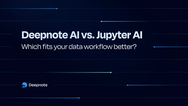 Deepnote AI vs. Jupyter AI: Which fits your data workflow better?