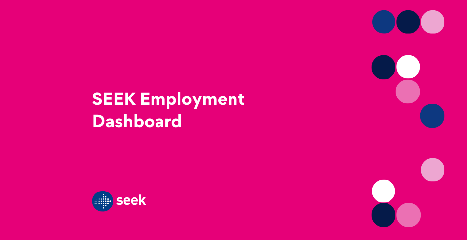 SEEK NZ Employment Dashboard - May | SEEK