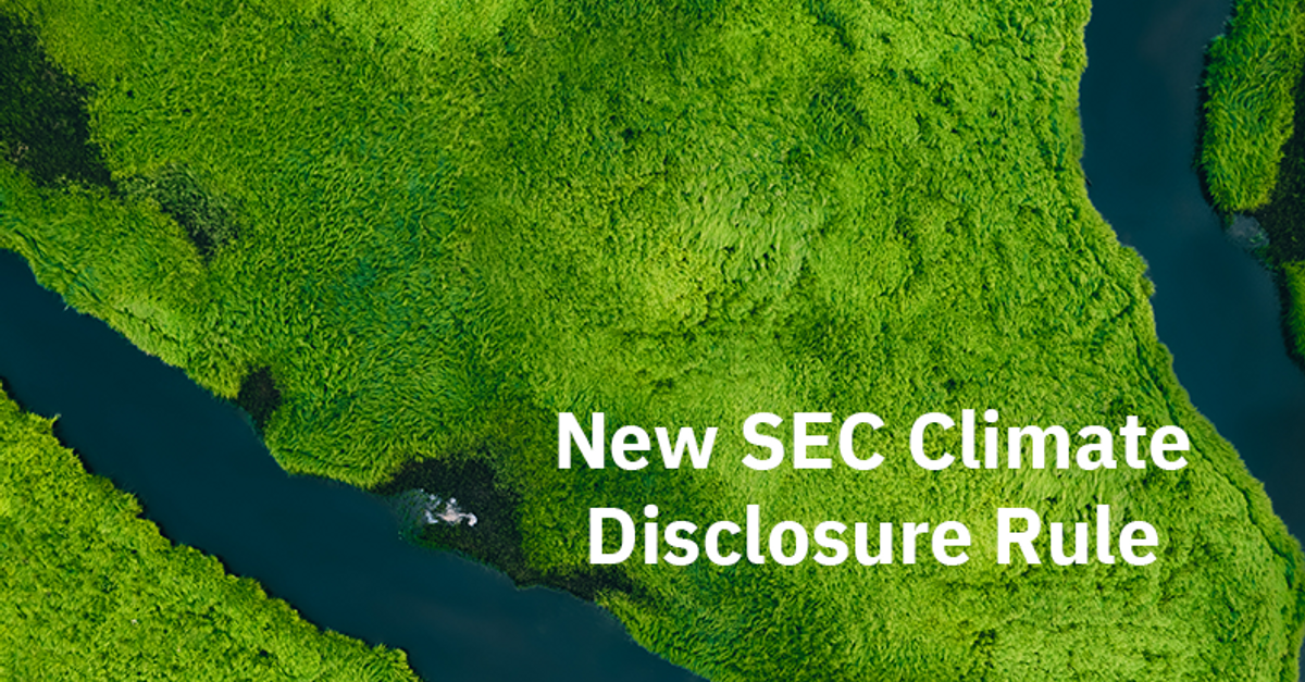 New SEC Climate Disclosure Rule | Transparency in Climate Risks