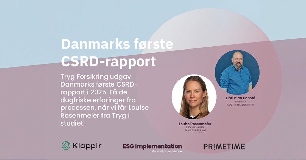 CSRD Explained | Learn from Tryg Forsikring’s First Report