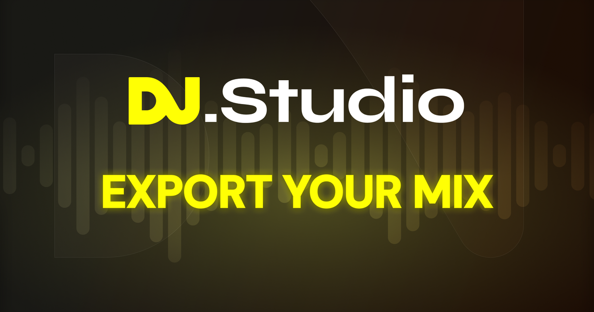 Export your mix | DJ.Studio
