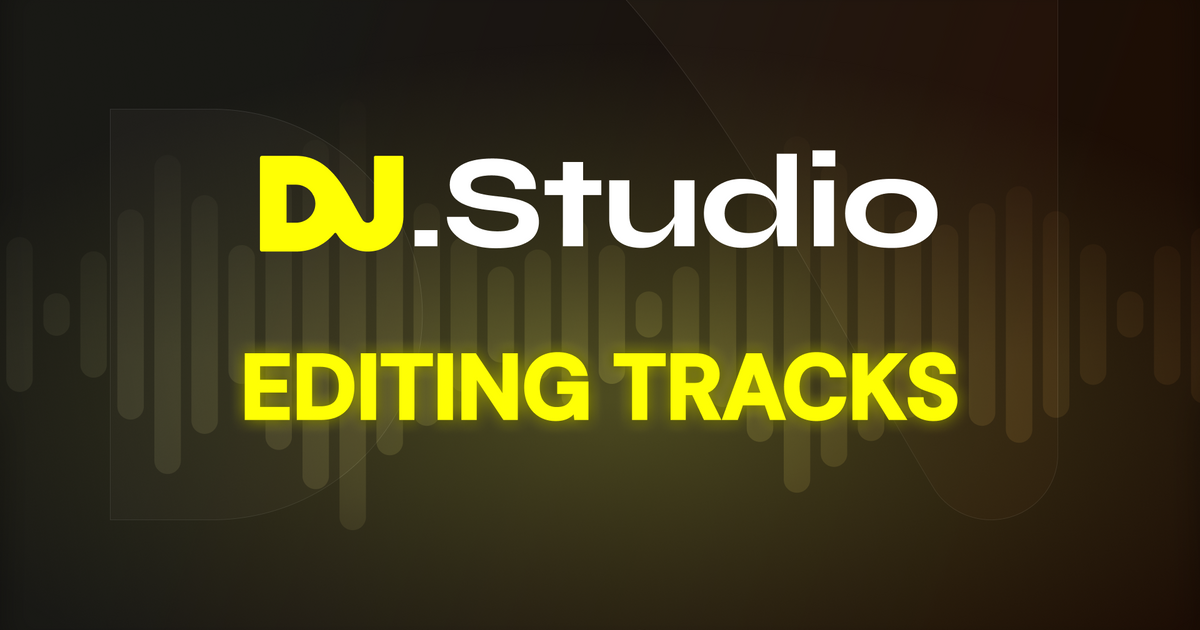 Editing tracks | DJ.Studio