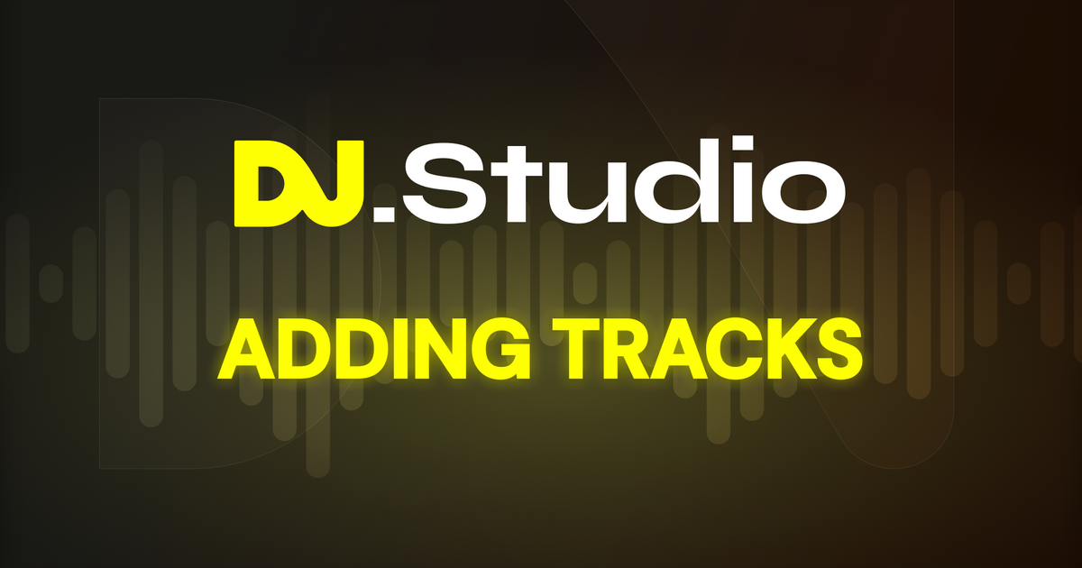 Adding tracks | DJ.Studio