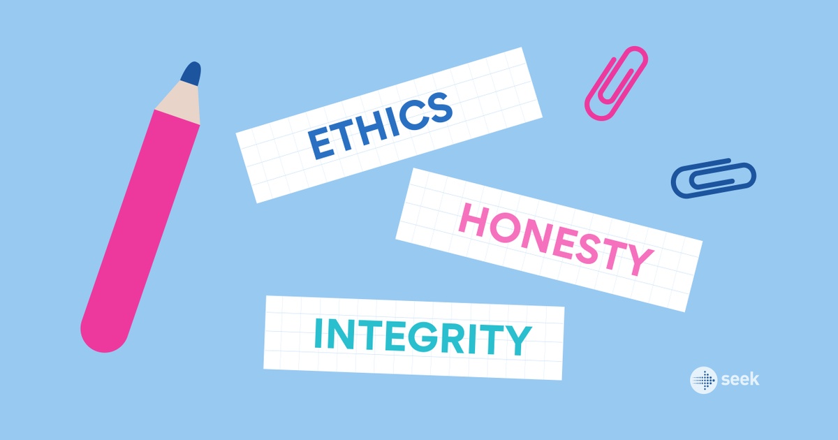 Integrity in the workplace – what it means and how to improve - SEEK ...