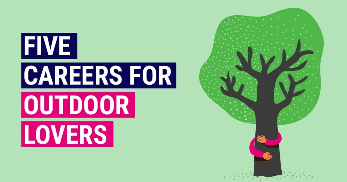 5 careers for those who love the outdoors - SEEK New Zealand