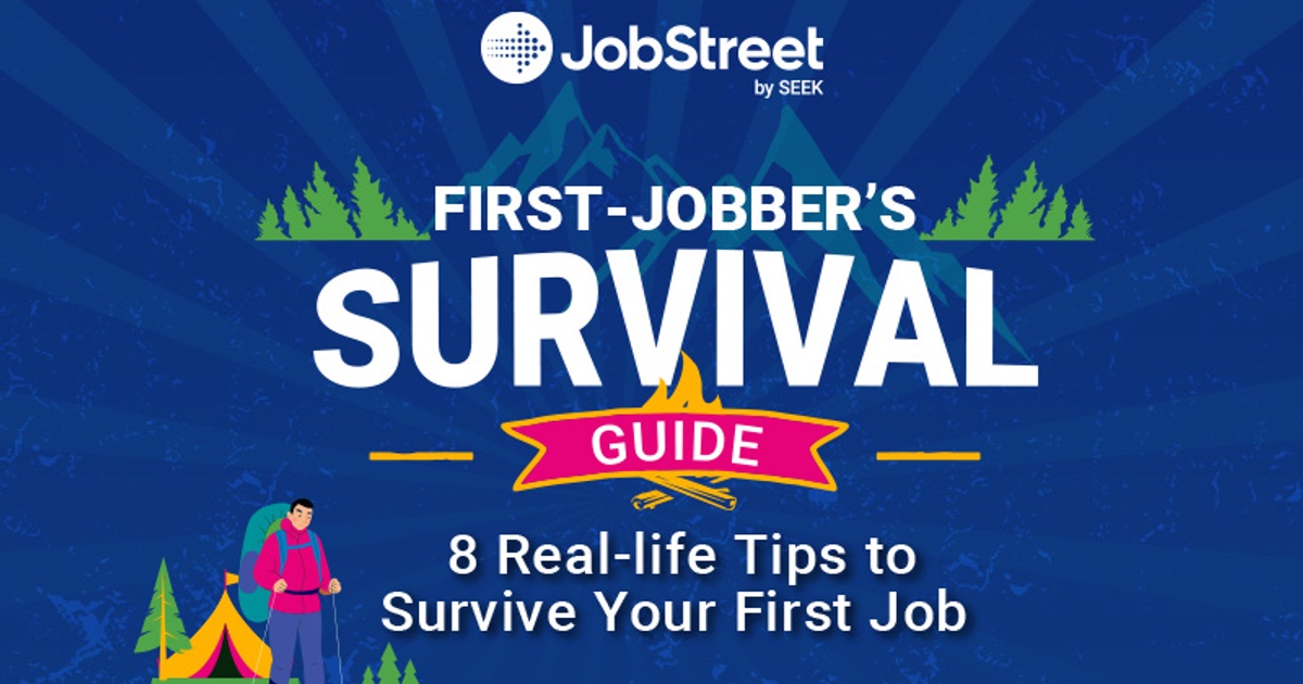 8 Real-life Tips to Survive Your First Job (Infographic) - Jobstreet ...