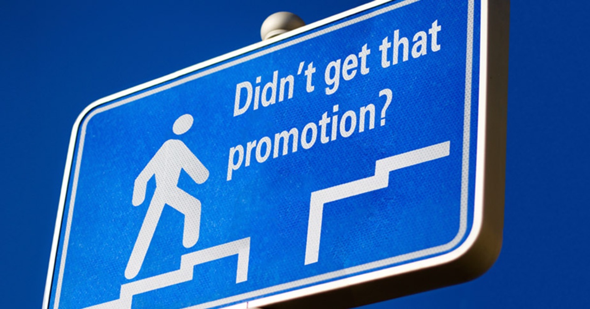 So you didn't get that promotion Now what? How to learn from the ...