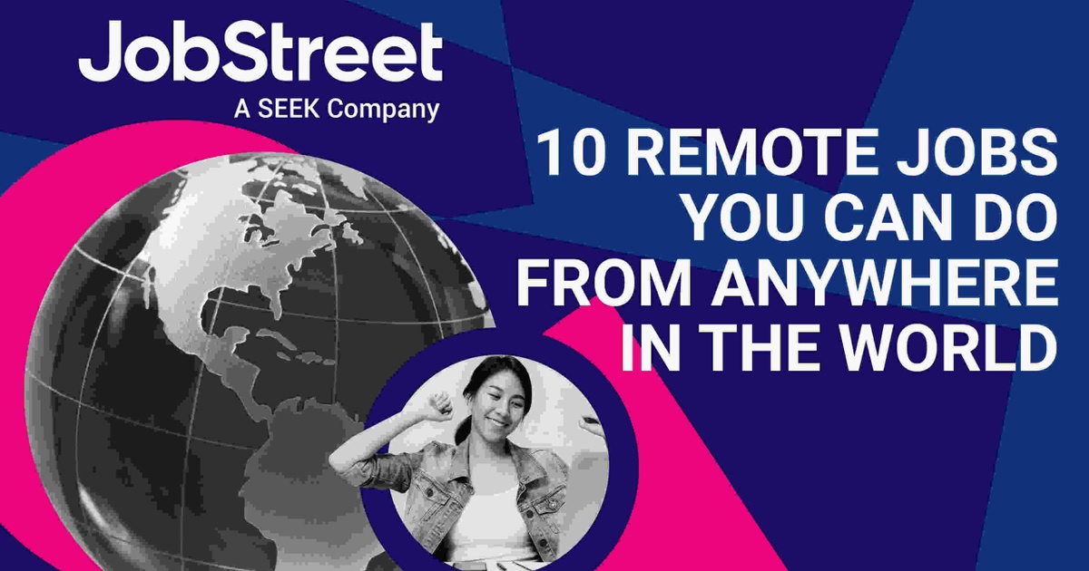 10 Remote Jobs You Can Do From Anywhere In The World - Jobstreet Malaysia