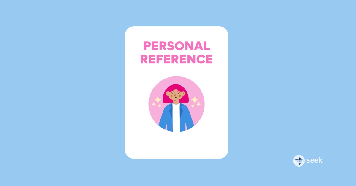 A guide to personal references - SEEK