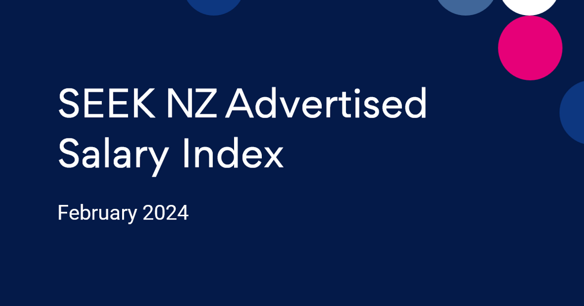 SEEK NZ Advertised Salary Index - February | SEEK