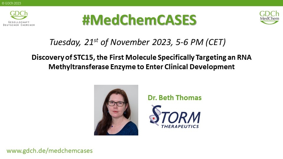Discovery of STC15, the First Molecule Specifically Targeting an RNA Methyltransferase Enzyme to ...