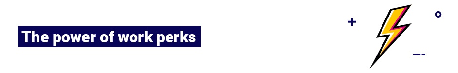 Work perks: What you need to know to attract candidates now | SEEK Employer