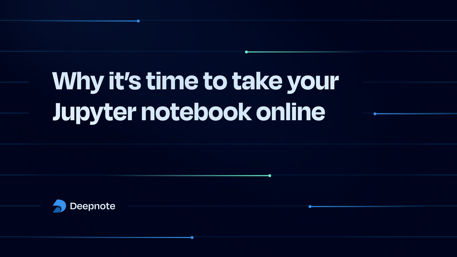 Why it’s time to take your Jupyter notebook online