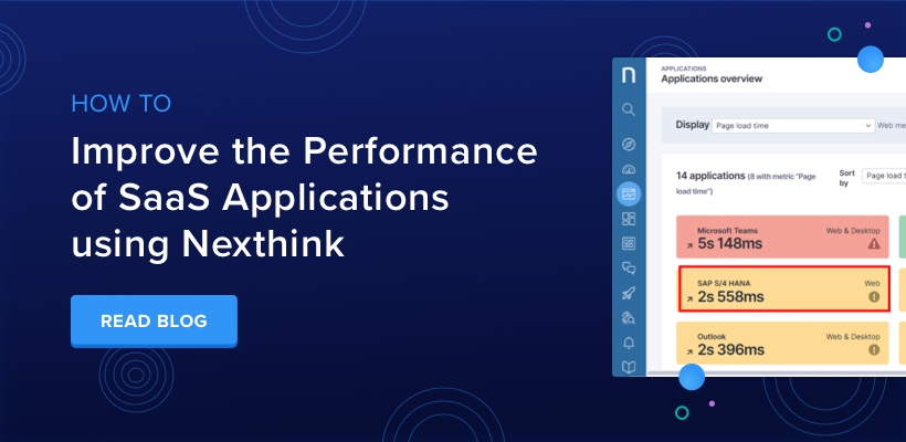 How To Improve the Performance of SaaS Applications using Nexthink | Nexthink