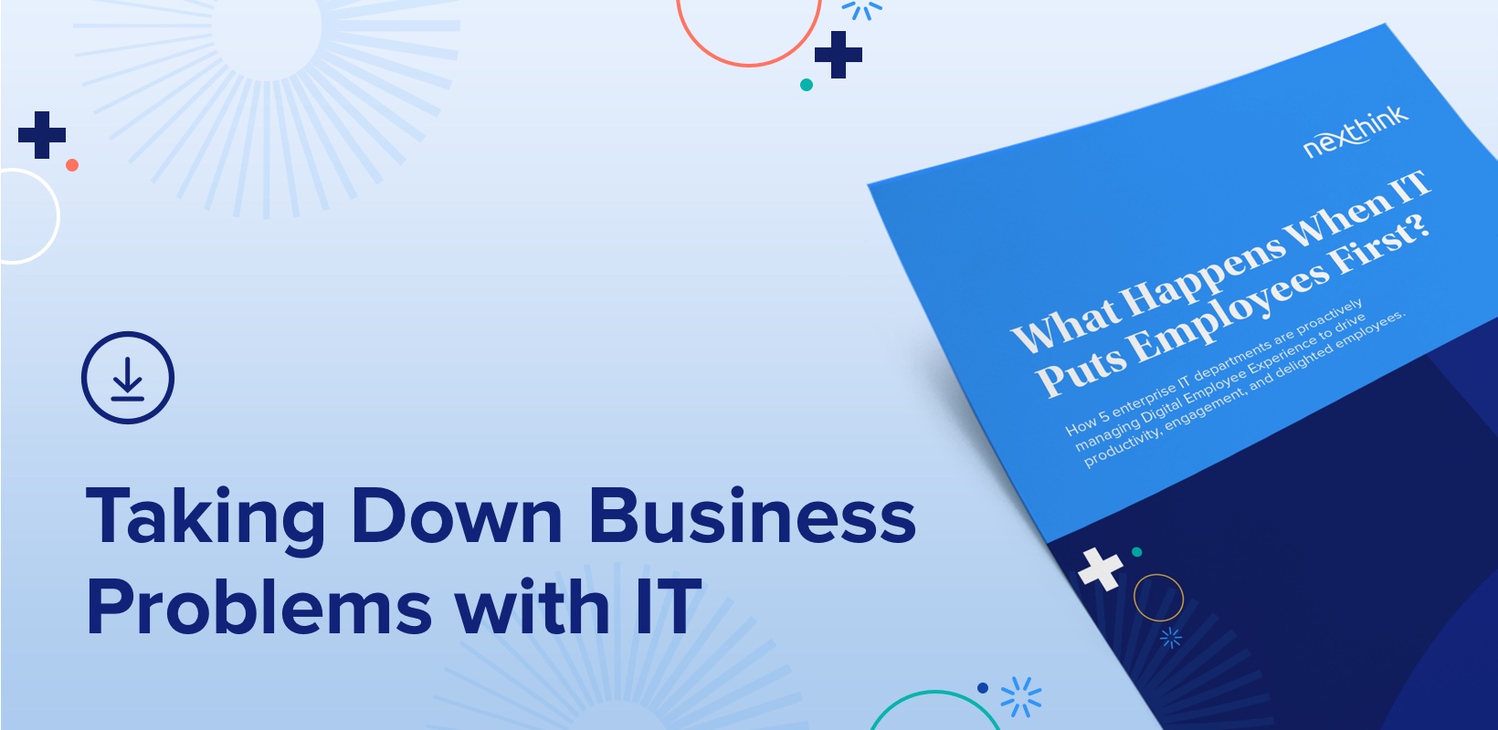 What Happens When IT Puts Employees First? | Nexthink