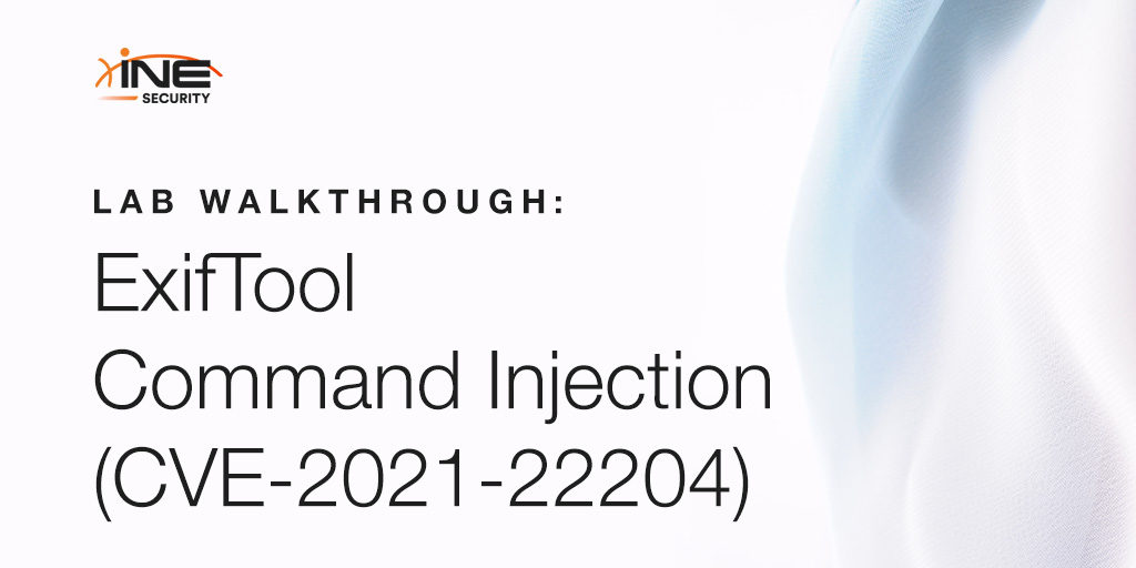 ExifTool Command Injection (CVE-2021-22204): Exploitation and Pre...