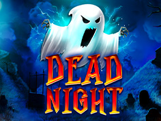 Dead Night slot game - Play the Dead Night Demo Online