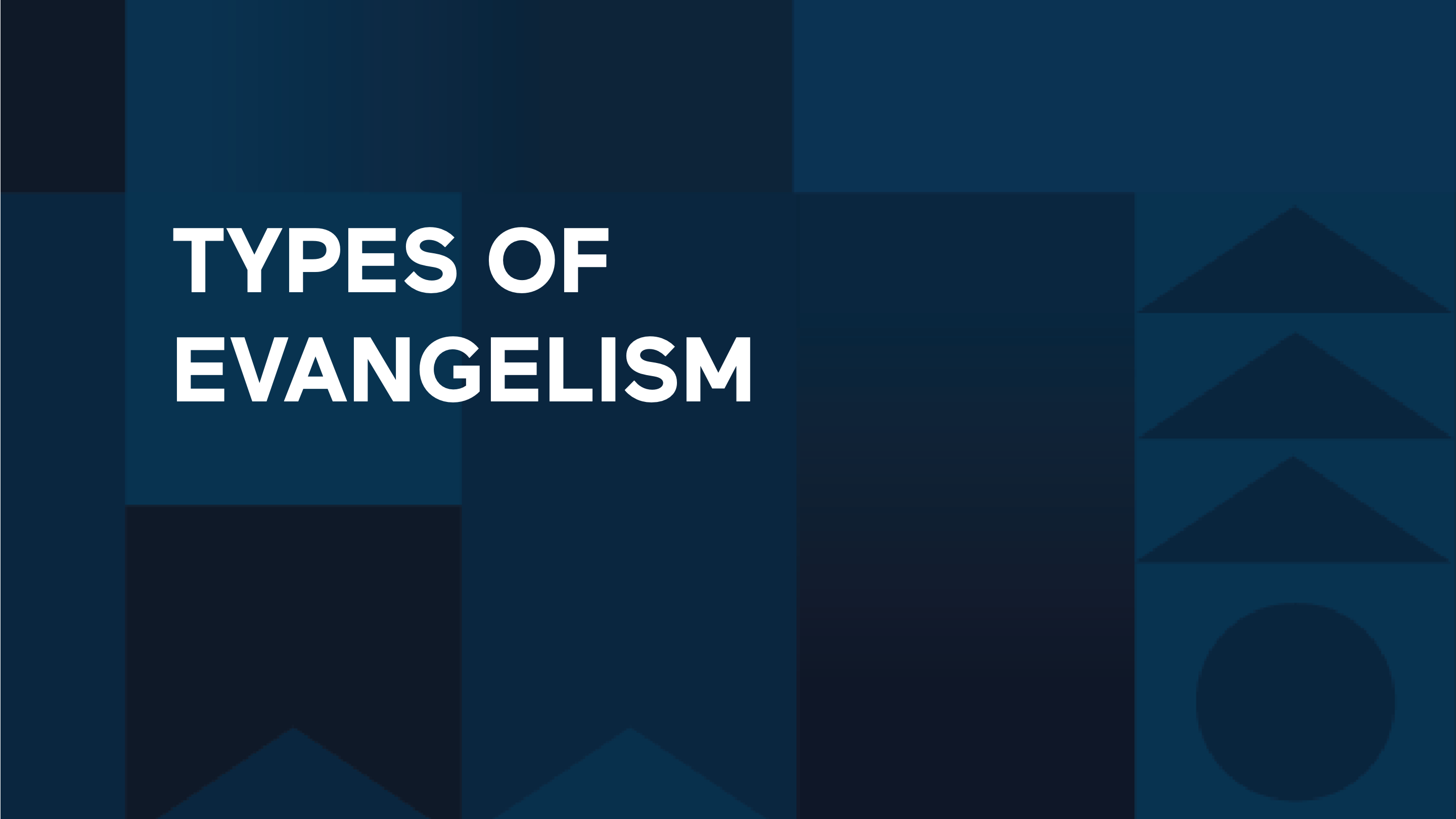 Types of Evangelism