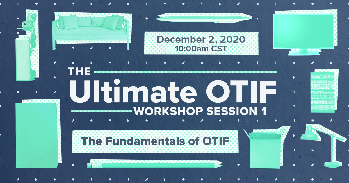 Announcing the Fundamentals of OTIF Workshop - SupplierWiki