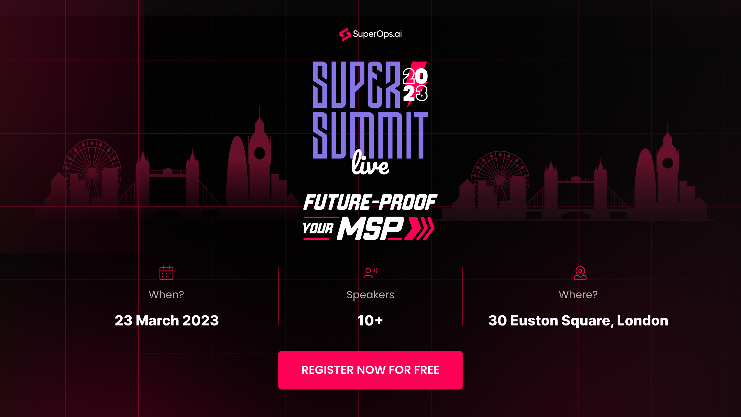 SuperSummit - London meetup