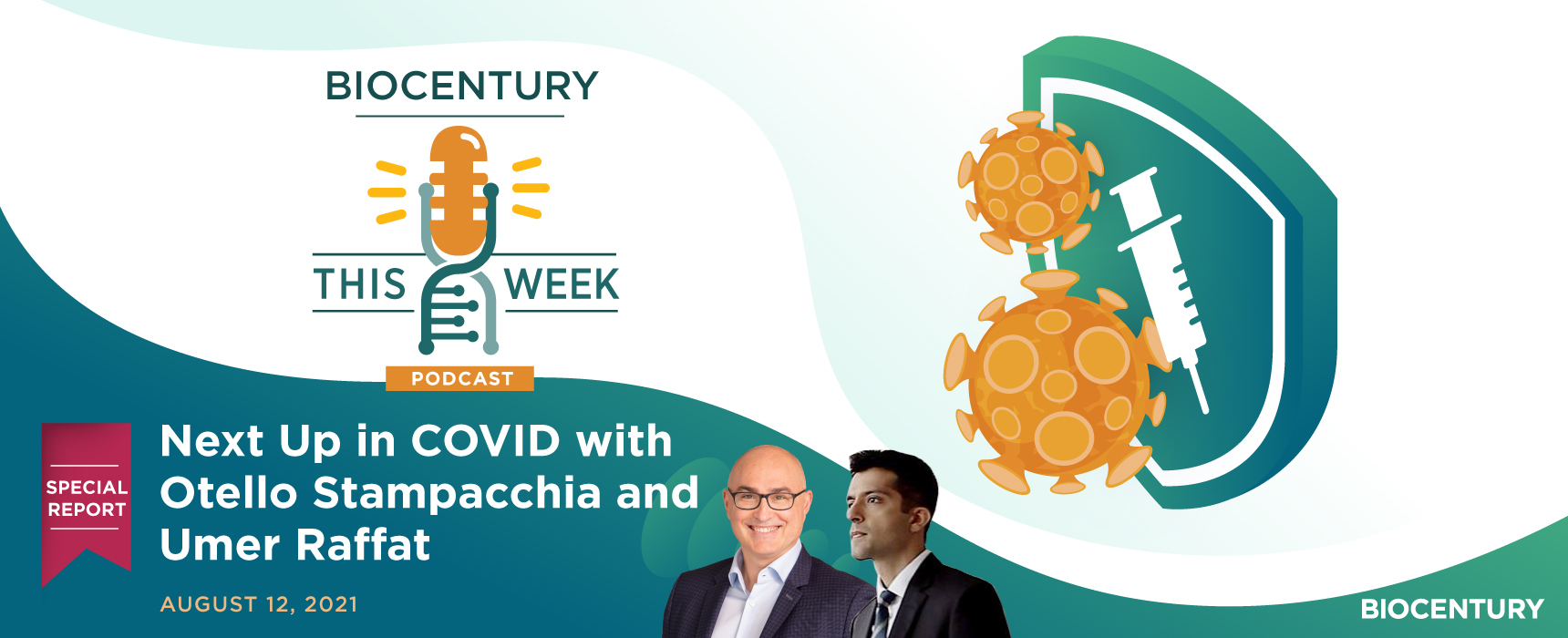 BioCentury - Next up in COVID-19 with Otello Stampacchia and Umer ...