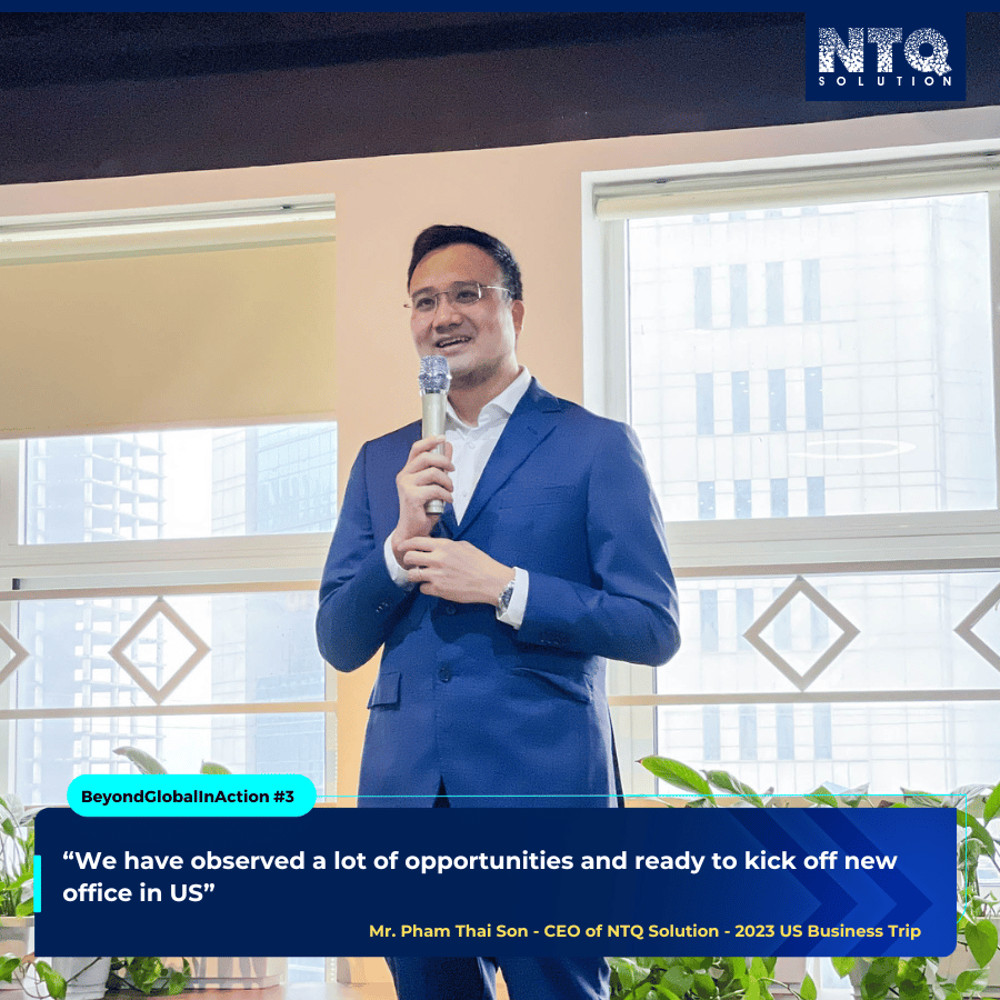 Beyond Global In Action #3: NTQ Solution is ready to accept new ...