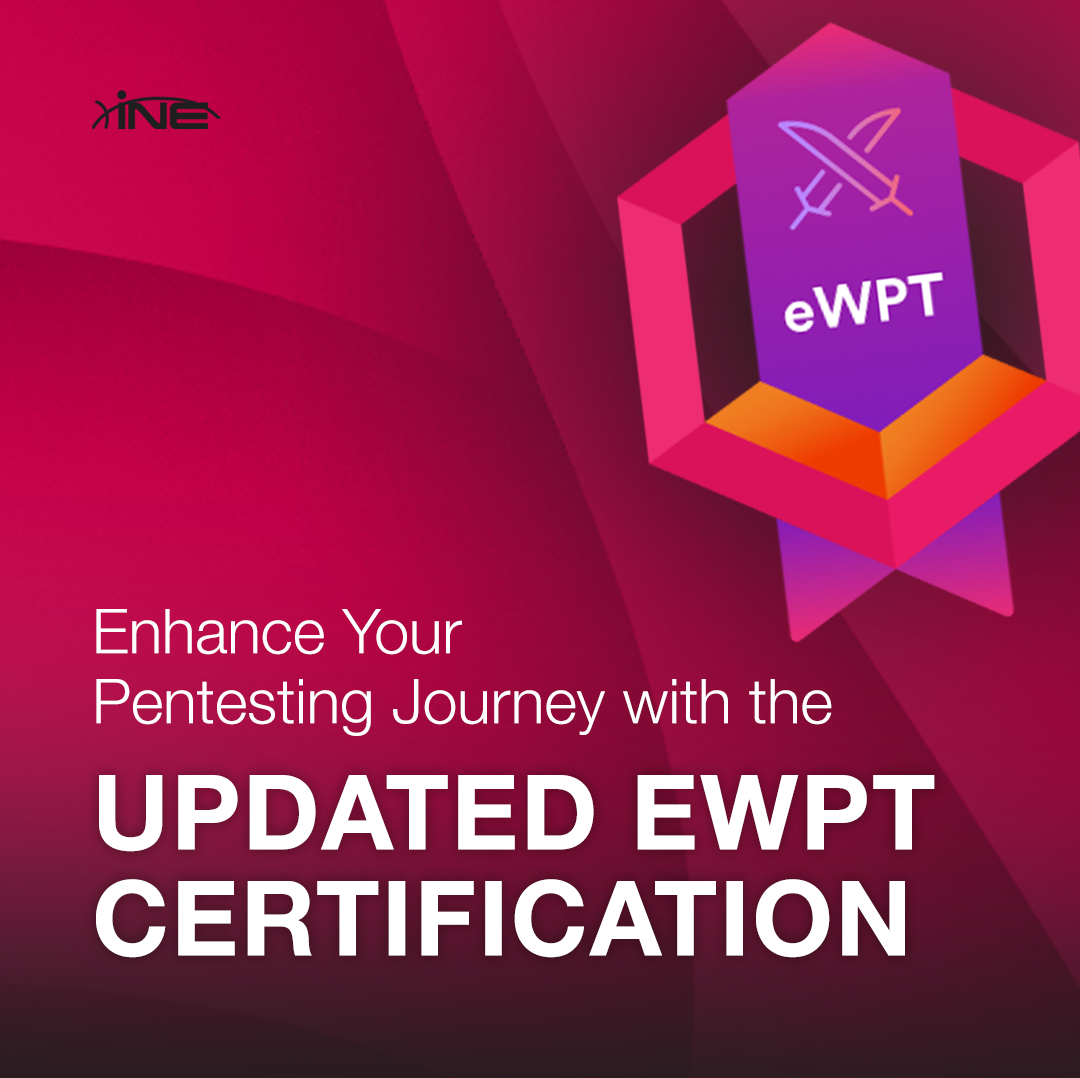 Enhance Your Pentesting Journey with the Updated eWPT Certificati...