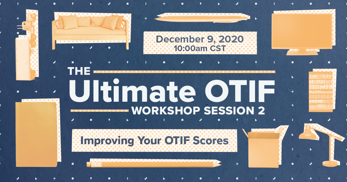 Announcing the Workshop on Improving Your OTIF Scores - SupplierWiki