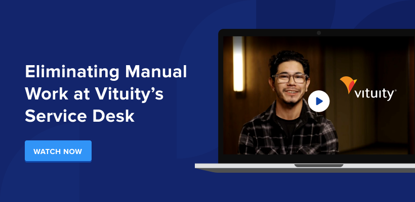 Eliminating Manual Work for Vituity's Service Desk | Nexthink