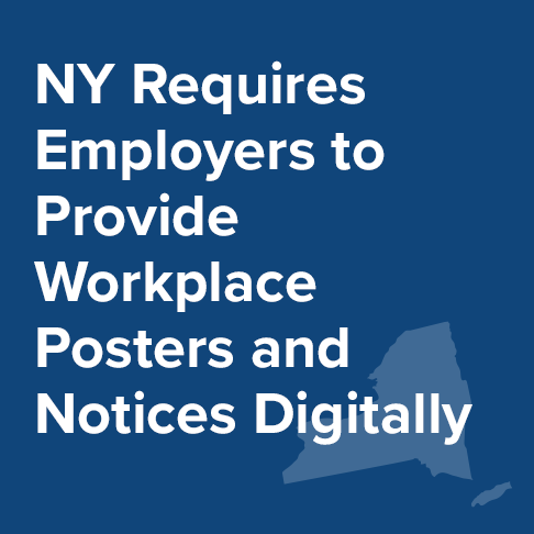 New York Requires Employers to Provide Workplace Posters and Notices ...
