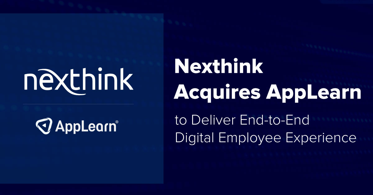 Elevating DEX to New Heights: Nexthink Acquires AppLearn to Deliver End ...