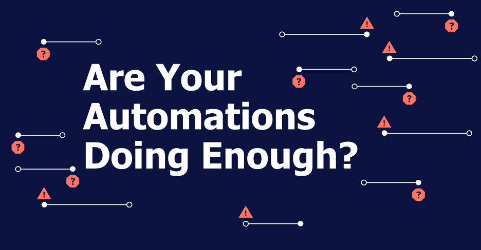 3 Signs Your Automation Strategy Falls Short | Nexthink